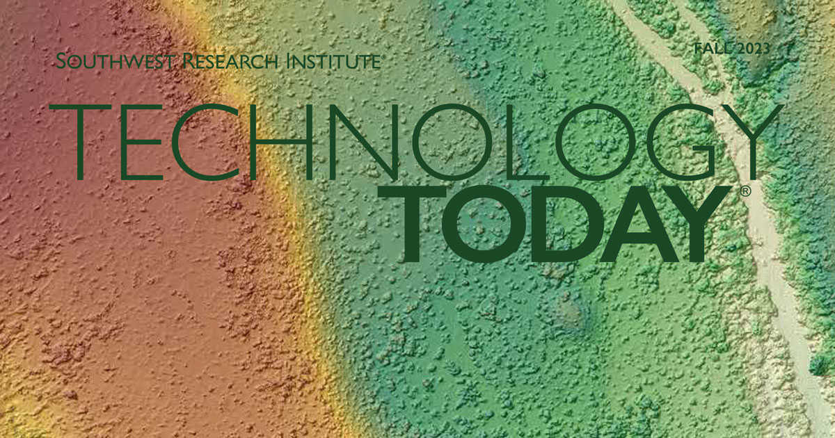 Technology Today Fall 2023 | Southwest Research Institute